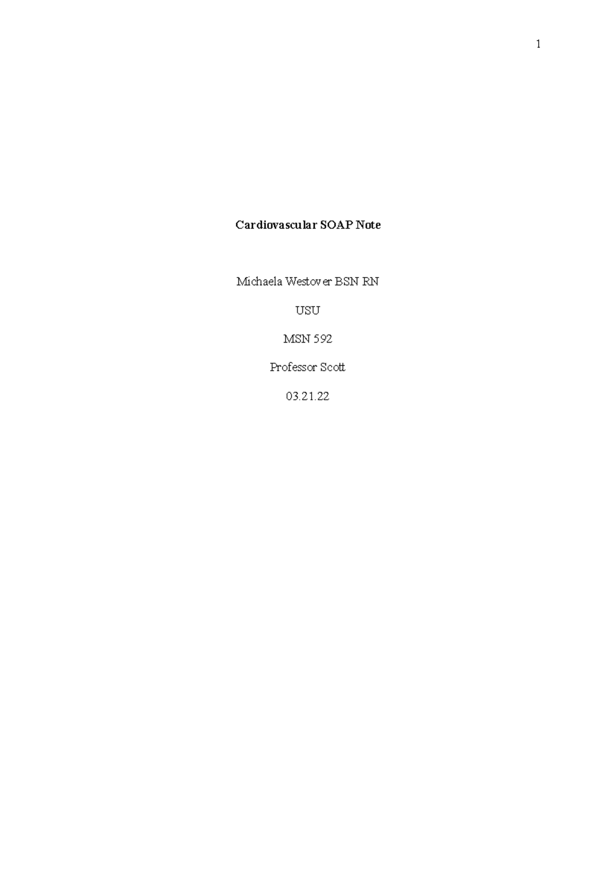 Cardiac SOAP note - SOAP note - Cardiovascular SOAP Note Michaela ...