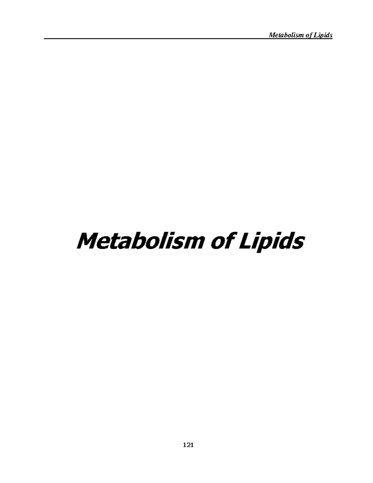Lipid Metabol - Metabolism of Lipids Introduction: On an average, an ...