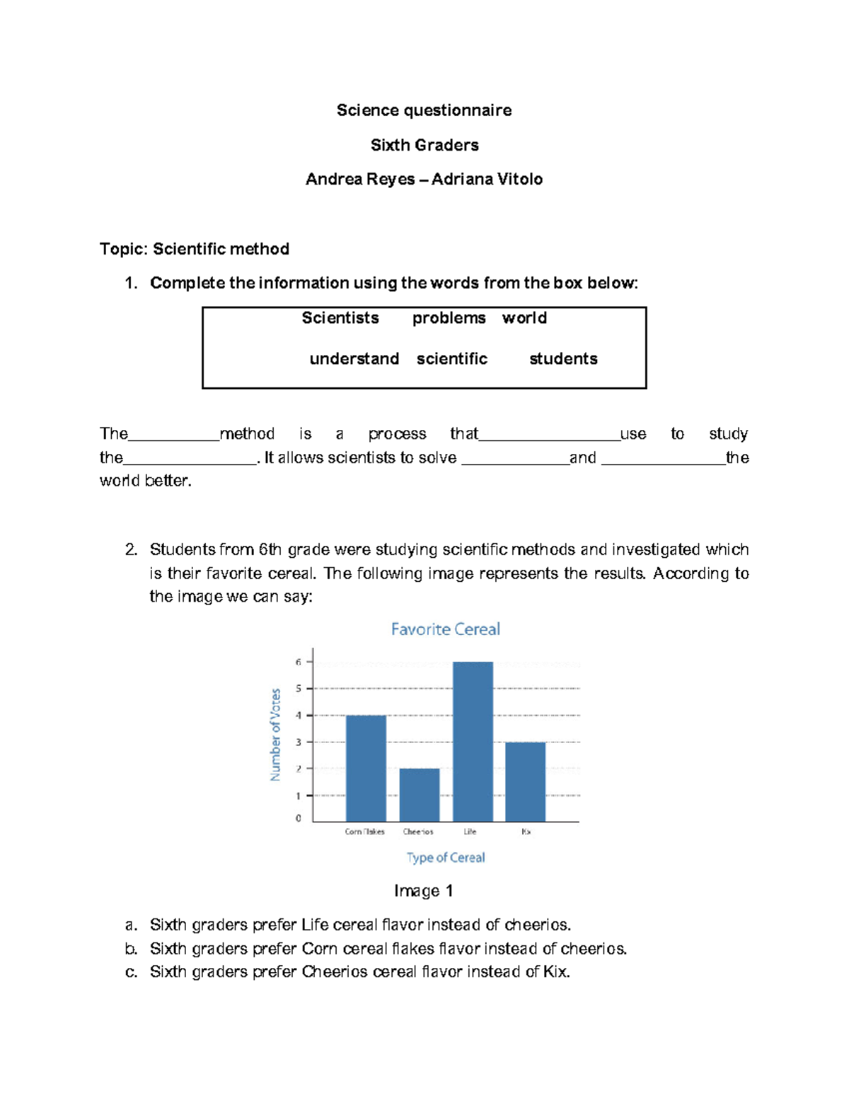 Science questionnaire 6grade 4 - Science questionnaire Sixth Graders ...