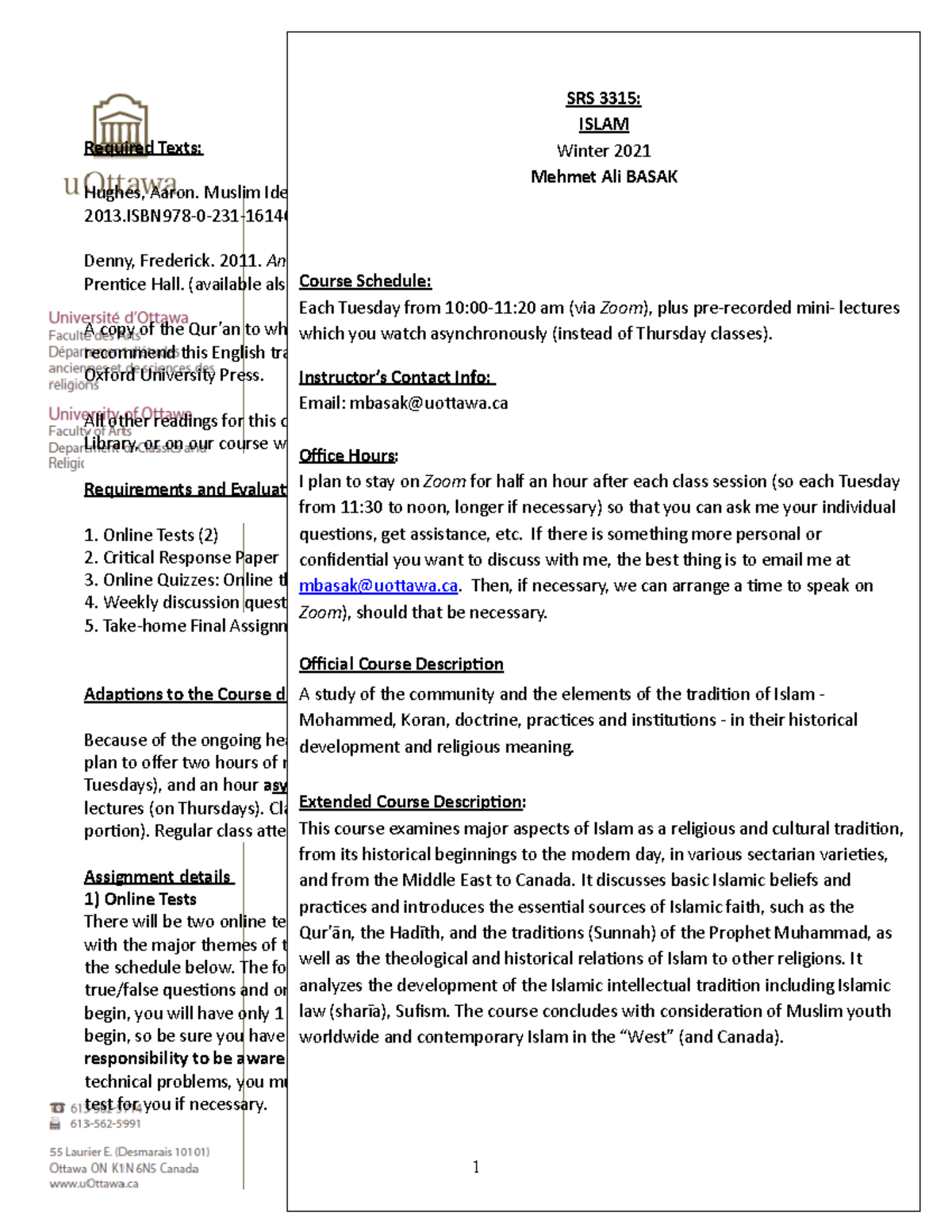 Islam course outline for entire semester - Required Texts: Hughes ...