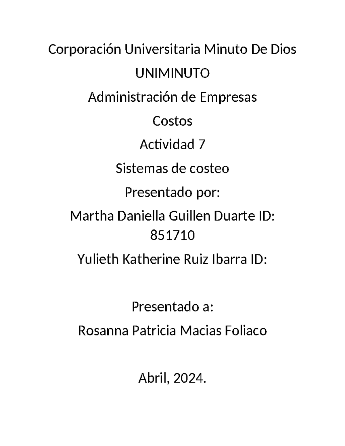 Costos Actividad 7 - Corporación Universitaria Minuto De Dios UNIMINUTO Administración de ...