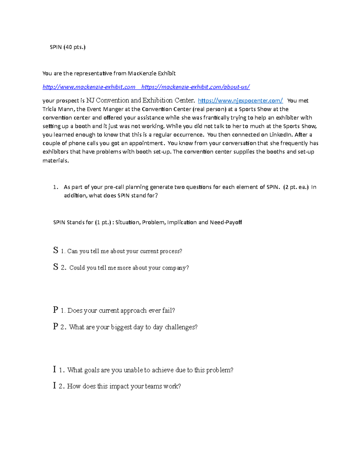 SPIN Assignment(1) - SPIN Project - SPIN (40 pts.) You are the ...