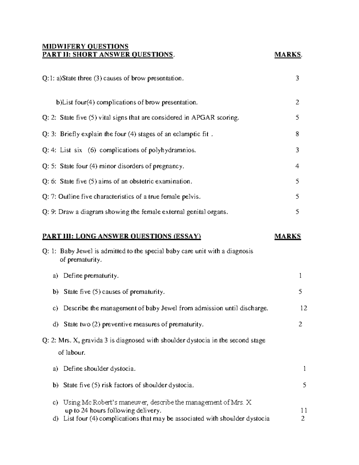 Midwifery revision questions - MIDWIFERY QUESTIONS PART II: SHORT ANSWER QUESTIONS. MARKS. Q:1 ...