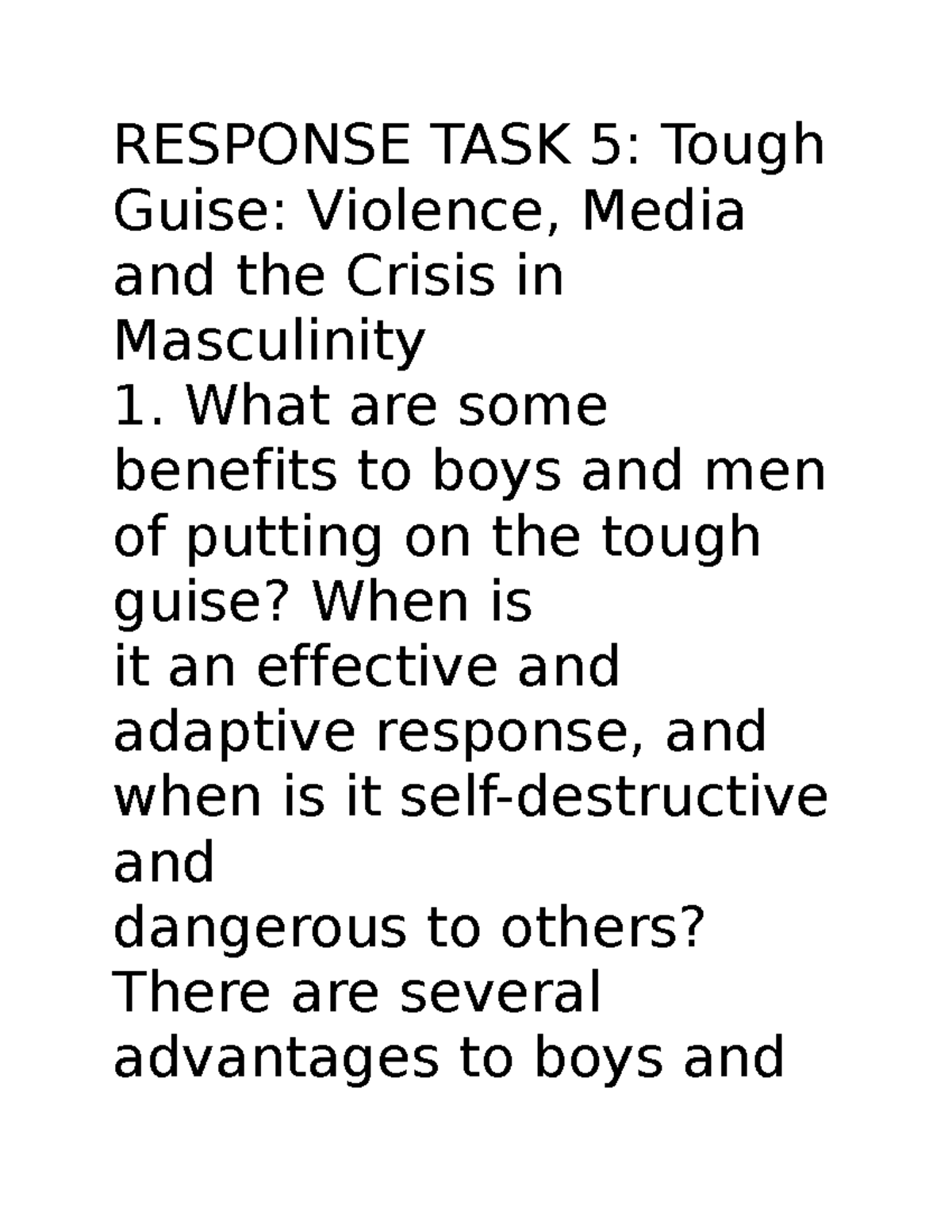 Response task 5 chats - RESPONSE TASK 5: Tough Guise: Violence, Media ...