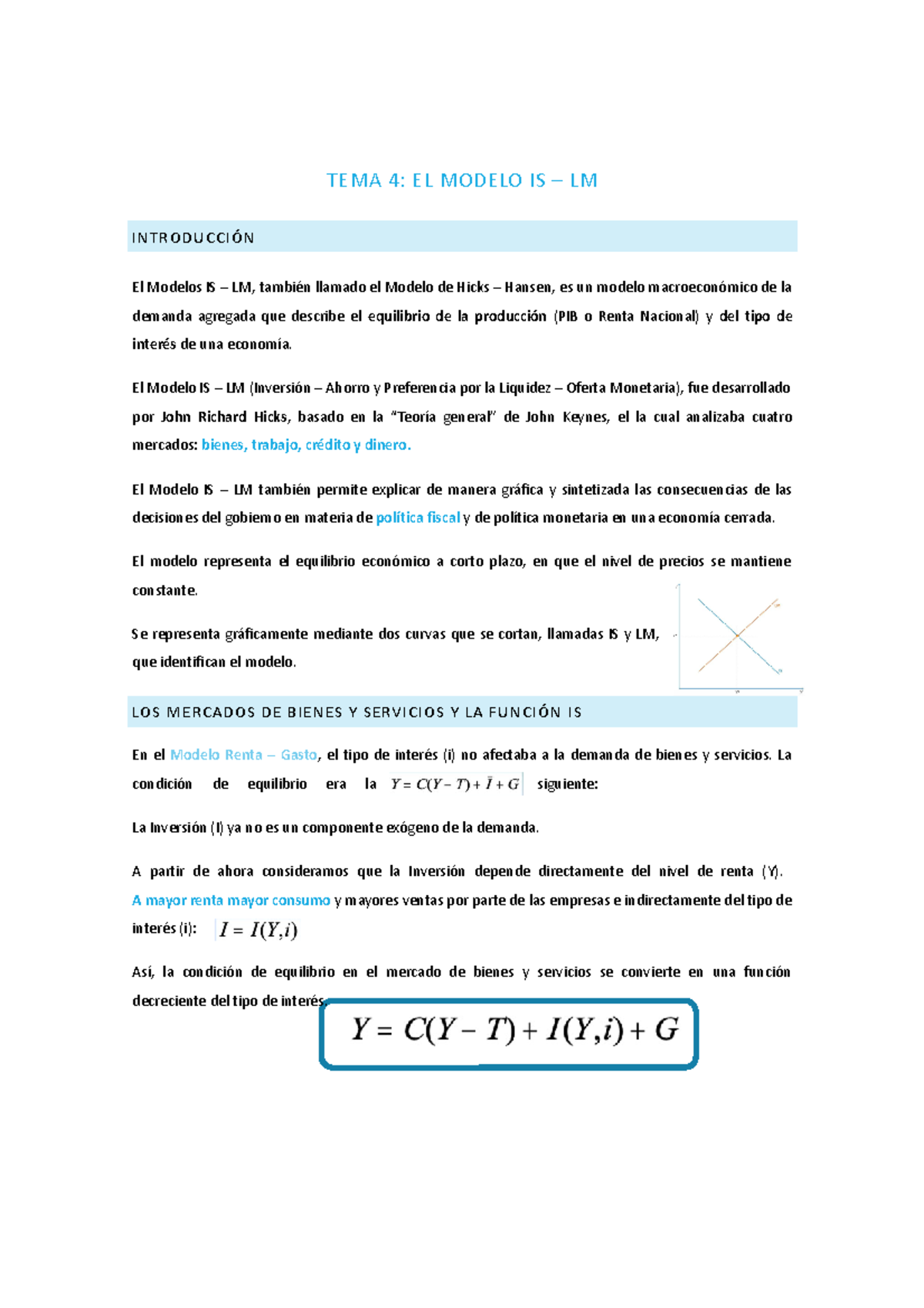 TEMA 4 macro - Resumen tema 4 - TEMA 4: EL MODELO IS – LM INTRODUCCIÓN ...