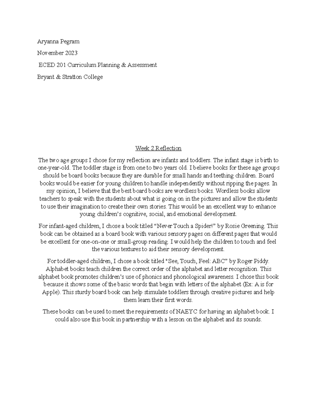 Week 2 Reflection - N/A - Aryanna Pegram November 2023 ECED 201 ...