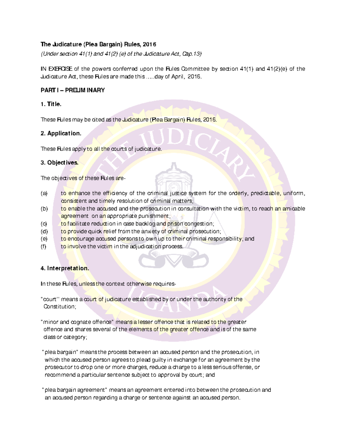Judiciary PLEA Bargain Rules - The Judicature (Plea Bargain) Rules, 2016 (Under section 41(1 ...