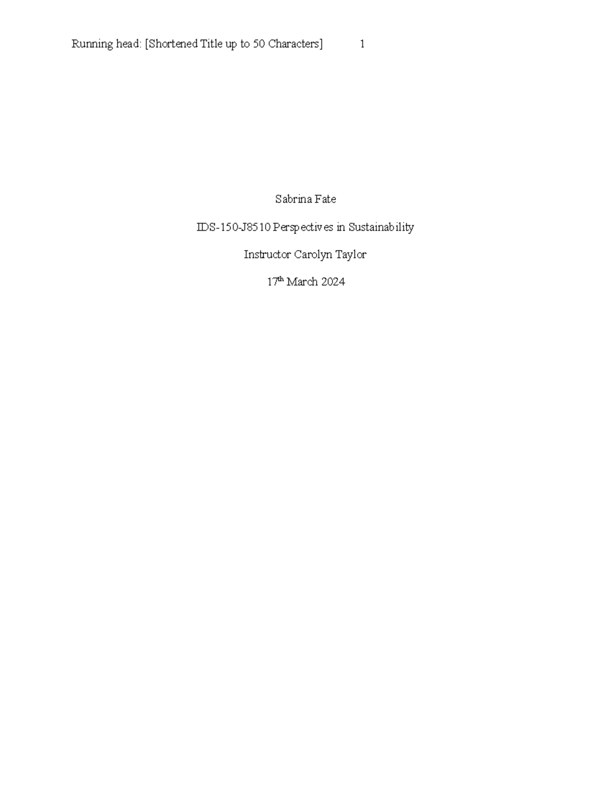 IDS MOD2 - Module 2 Essay - IDS 150 - Running head: [Shortened Title up ...