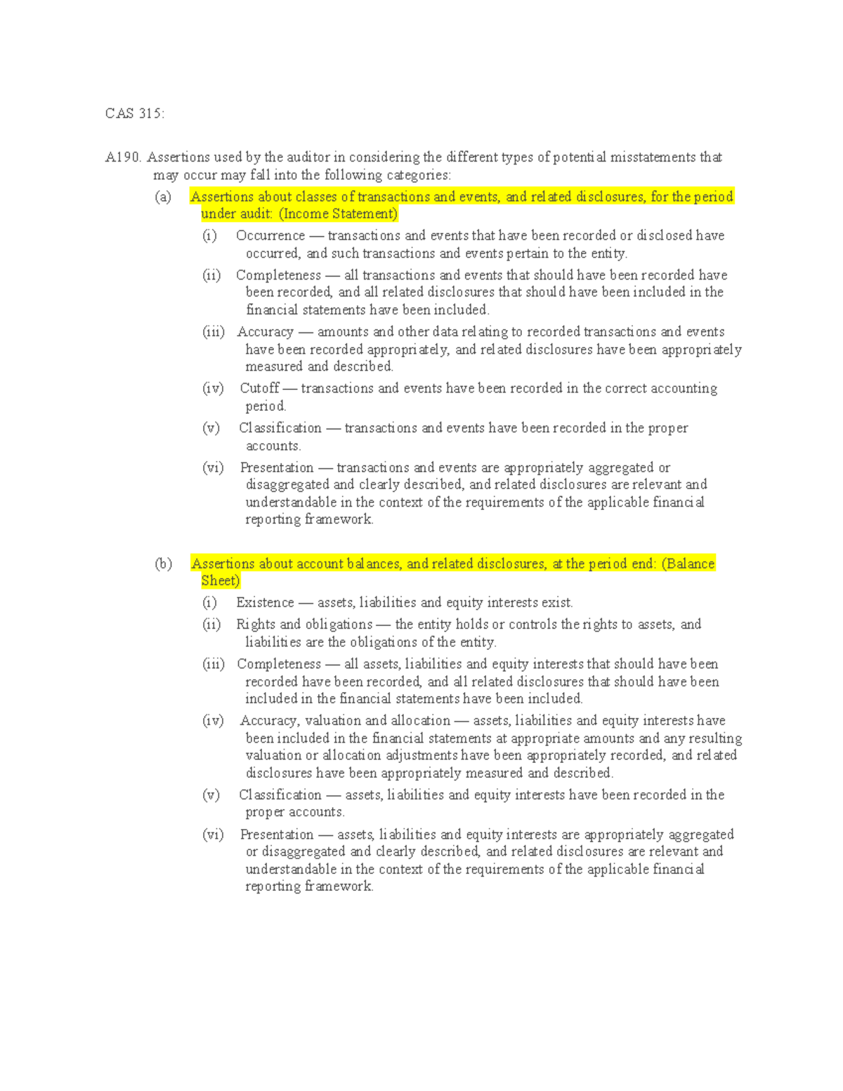 CAS 315 - Audit Assertions - CAS 315: A190. Assertions used by the ...