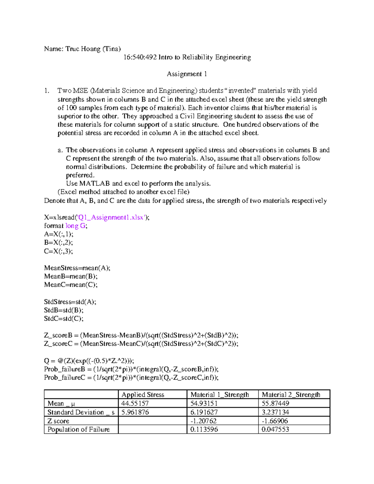 Assignment 1 Int to Reliability - Name: Truc Hoang (Tina) 16:540:492 Intro to Reliability - Studocu