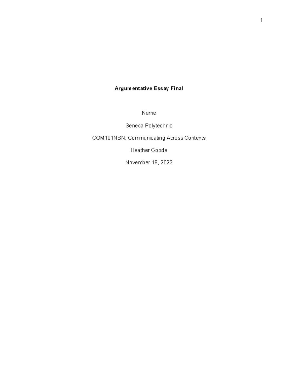 Argumentative essay final - Argumentative Essay Final Name Seneca ...