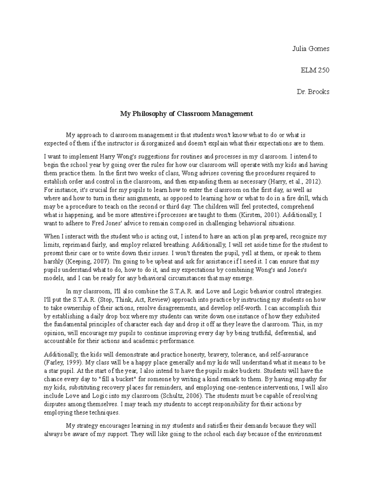 Week 3 My Philosophy Of Classroom Management Julia Gomes ELM 250 Dr Brooks My Philosophy Of week-3-my-philosophy-of-classroom-management-julia-gomes-elm-250-dr-brooks-my-philosophy-of