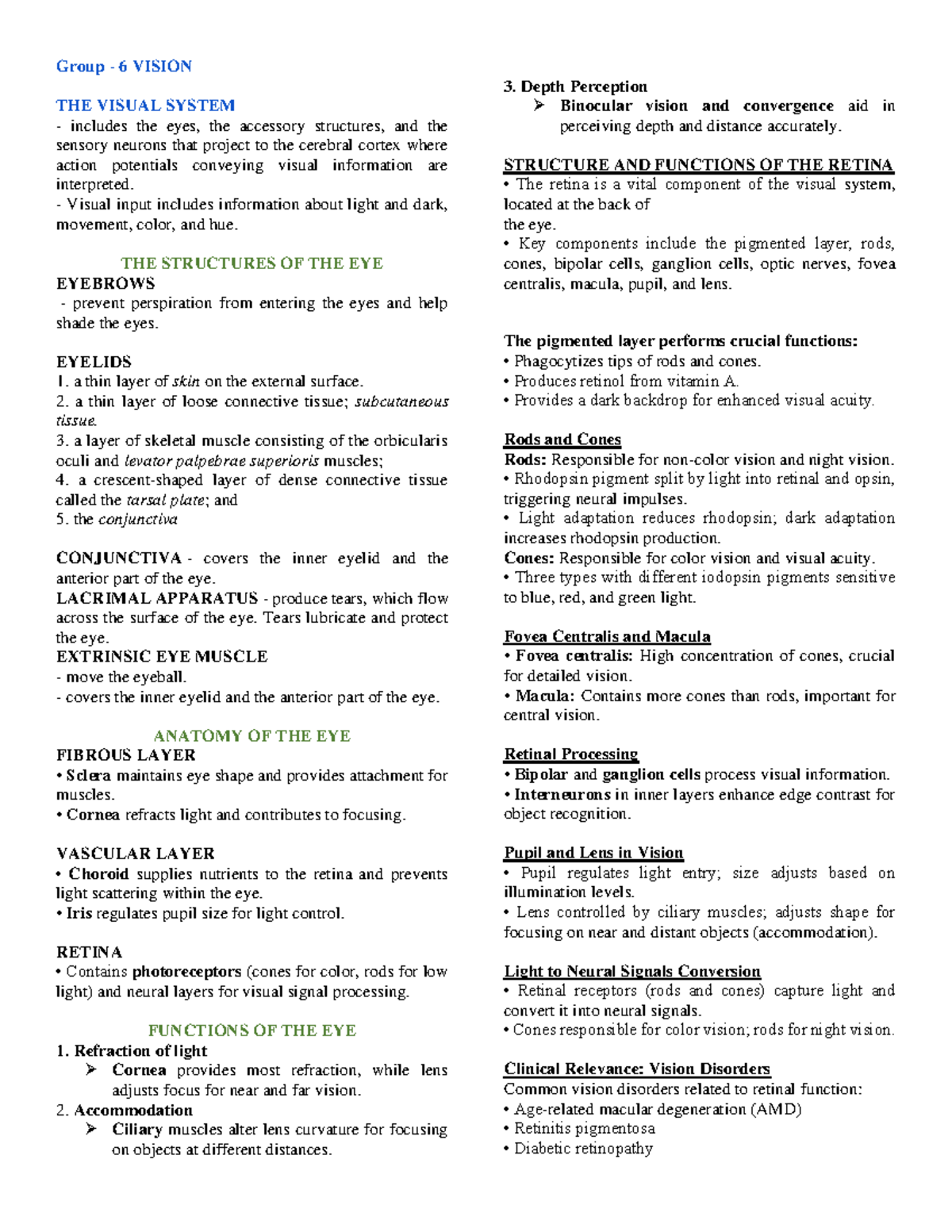 Anaphy Notes - Group - 6 VISION THE VISUAL SYSTEM includes the eyes ...
