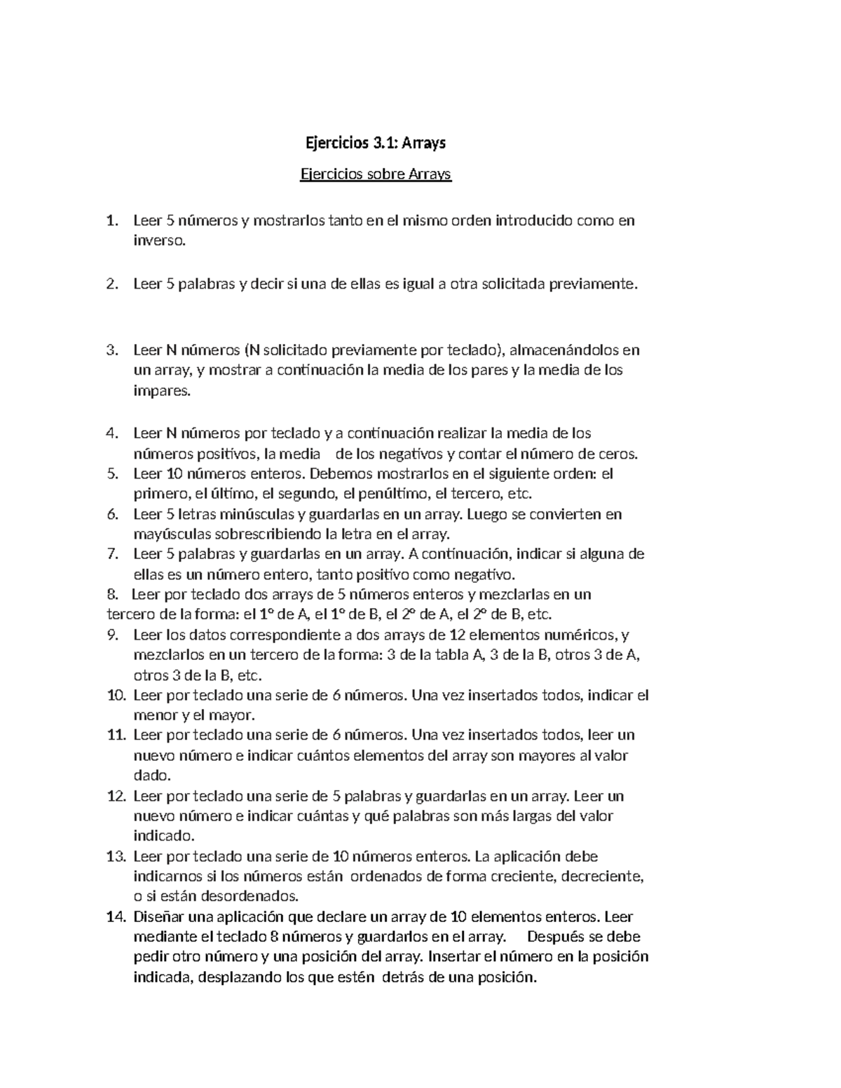 Ejercicios Array 1-29 - Ejercicios 3: Arrays Ejercicios sobre Arrays ...