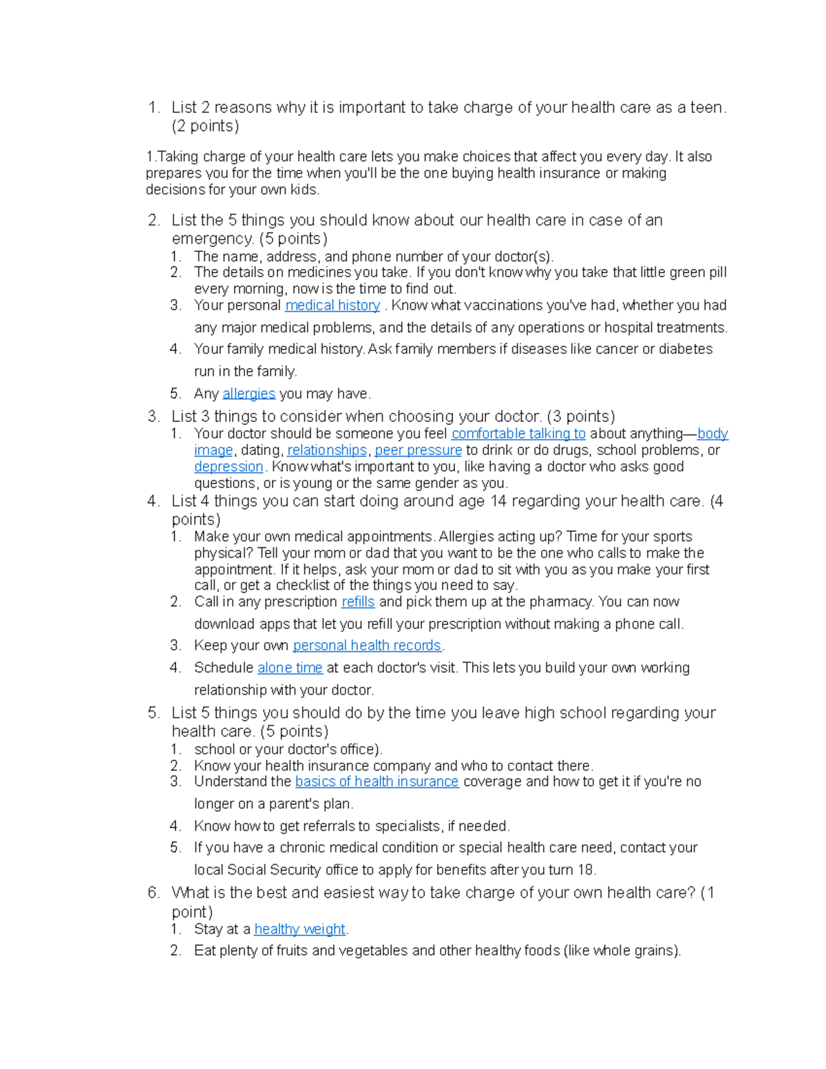 Taking charge of your health care - 1. List 2 reasons why it is ...