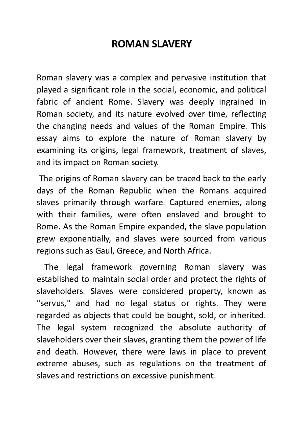 Roman Slavery - ROMAN SLAVERY Roman slavery was a complex and pervasive ...