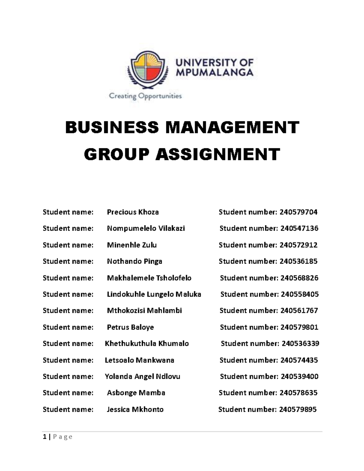 Business Management Group Assignment - BUSINESS MANAGEMENT Student name: Precious Khoza Student ...