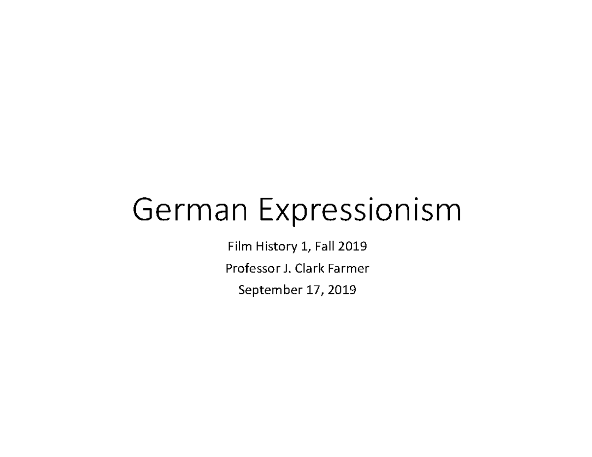 L07 German Expressionism SV - German Expressionism Film History 1, Fall ...