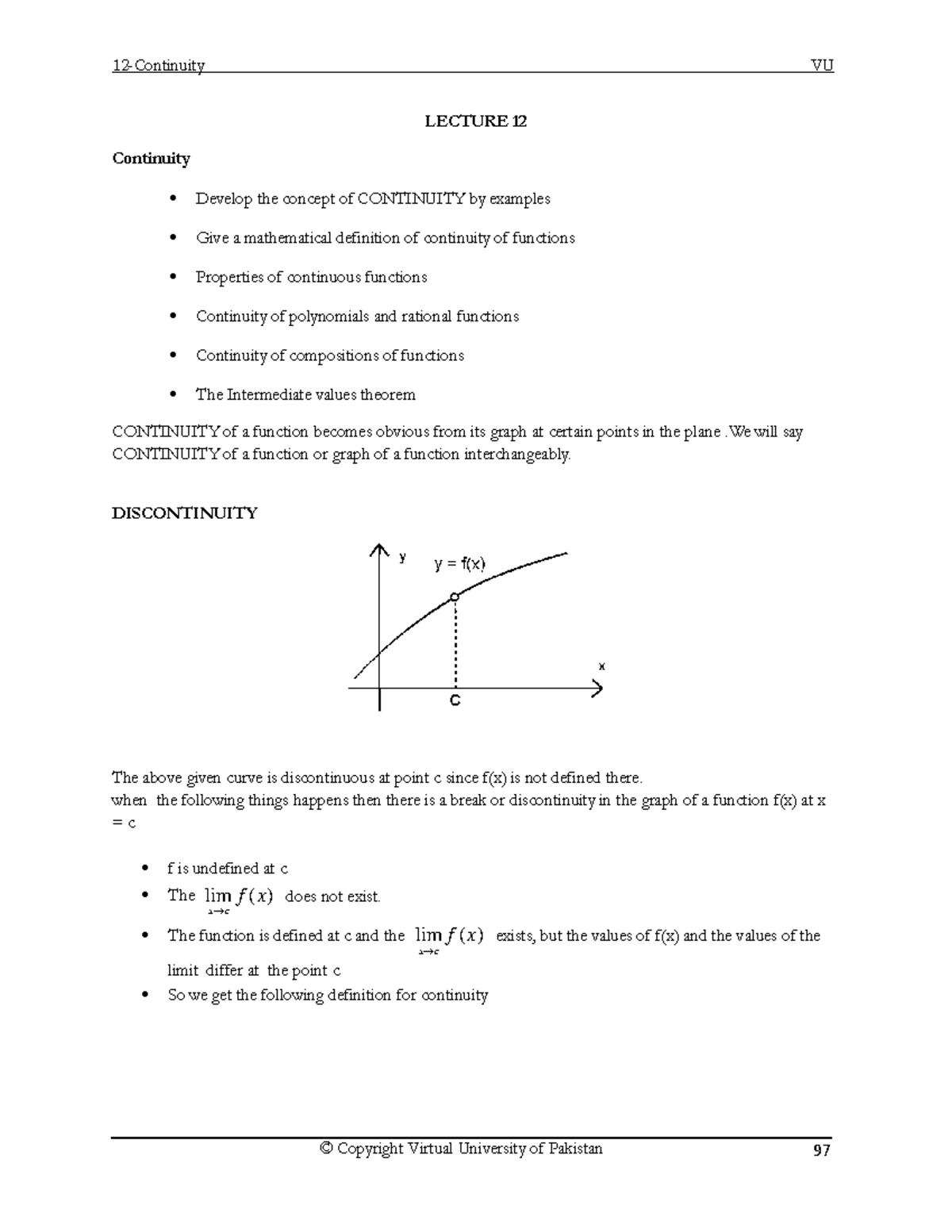 Cal handout 12 - LECTURE 12 Continuity Develop the concept of CONTINUITY by examples Give a ...