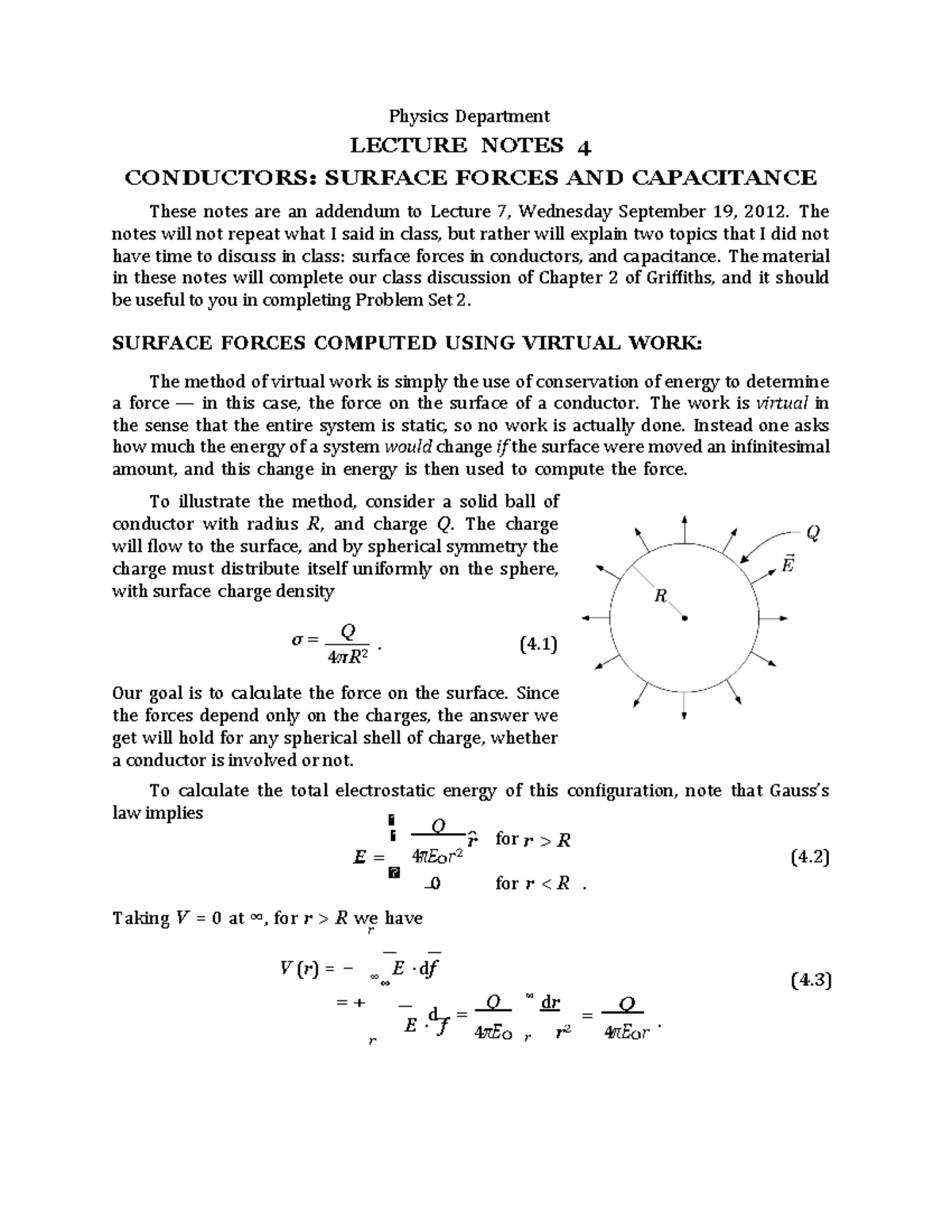 Conductors Surface Forces and Capacitance - r r > R Physics Department ...