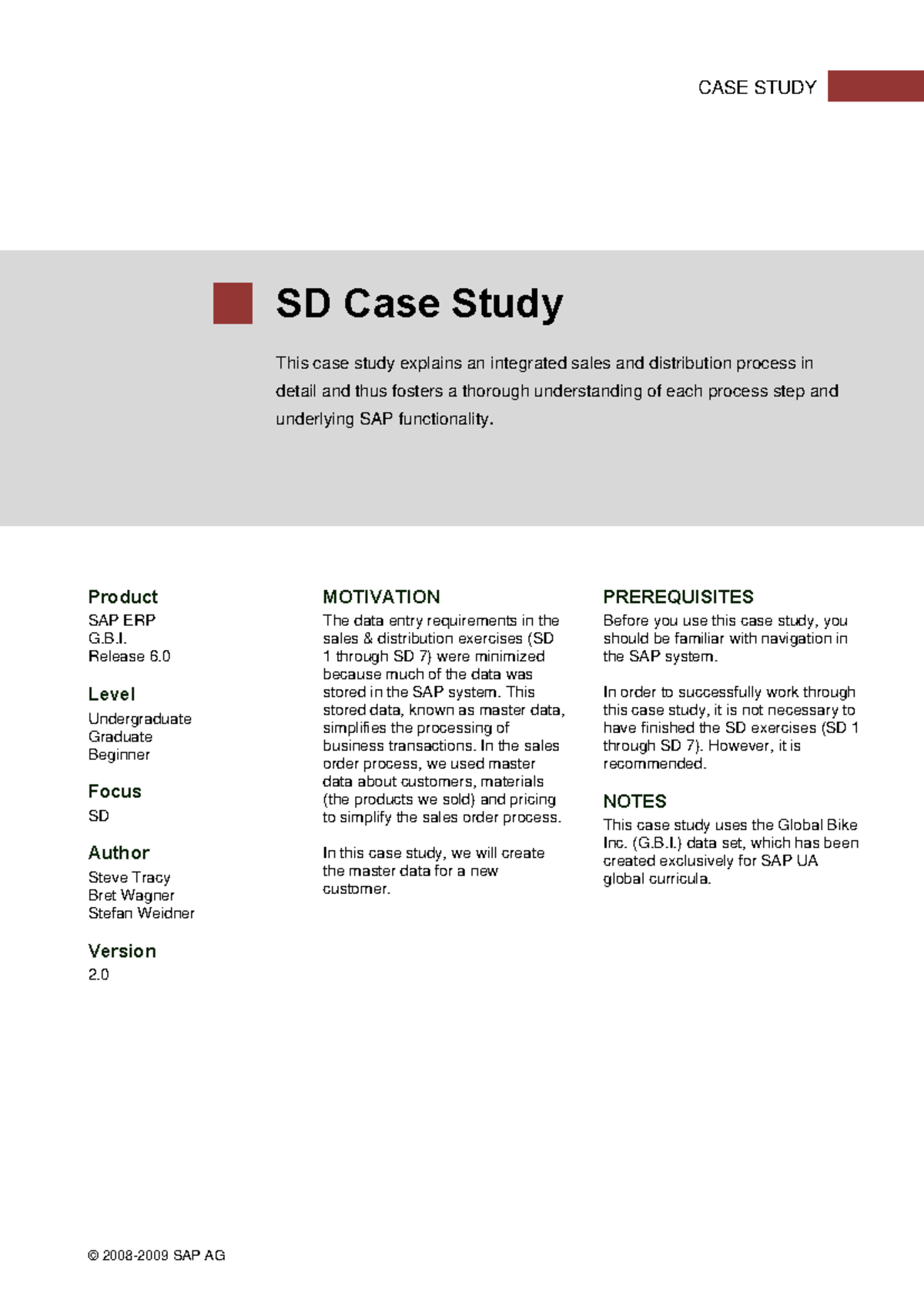 04 Intro ERP Using GBI Case Study Sales, SD[A4] v2, Nov 2009 - © 2008-2009 SAP AG Product SAP ...