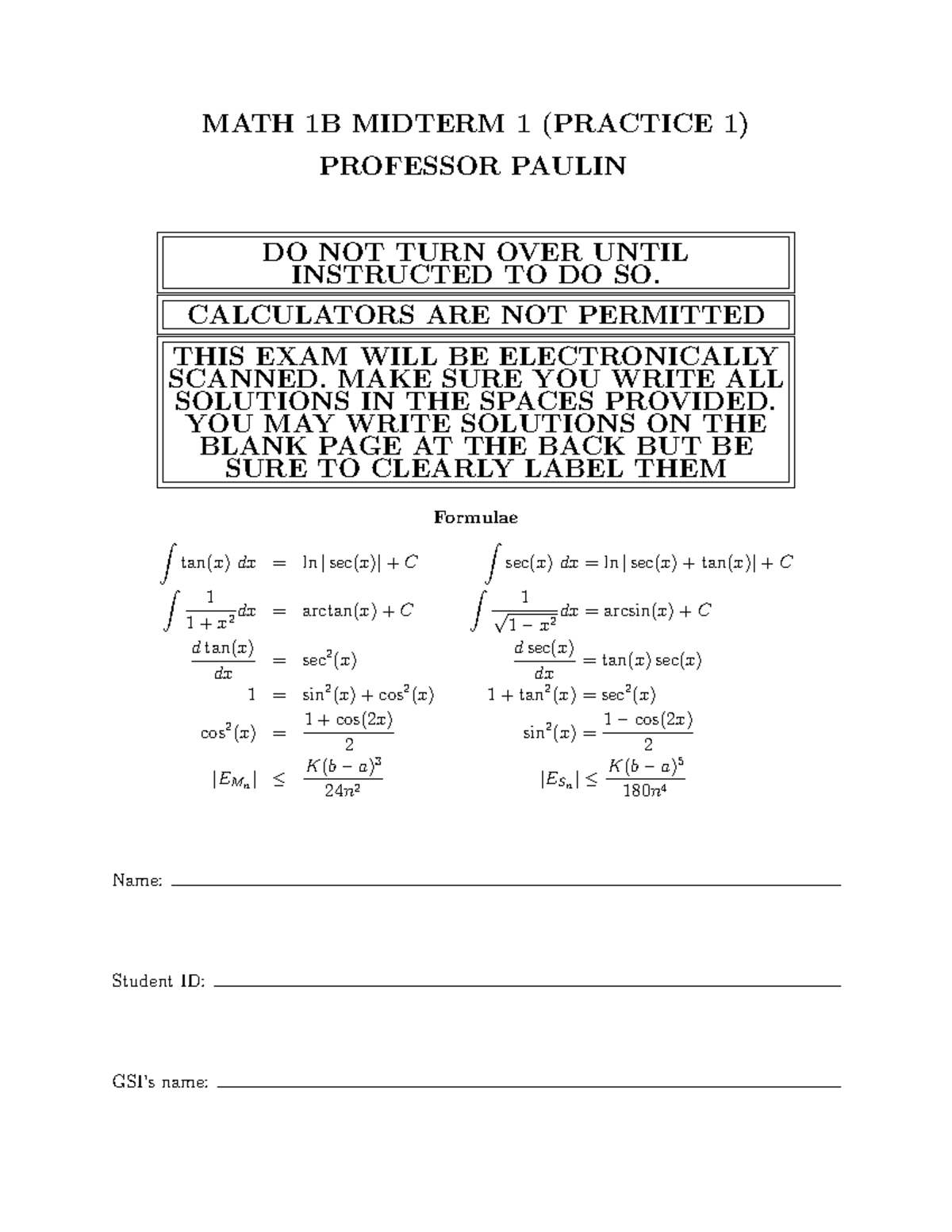 Midterm 1 Practice 1 - MATH 1B MIDTERM 1 (PRACTICE 1) PROFESSOR PAULIN DO NOT TURN OVER UNTIL ...