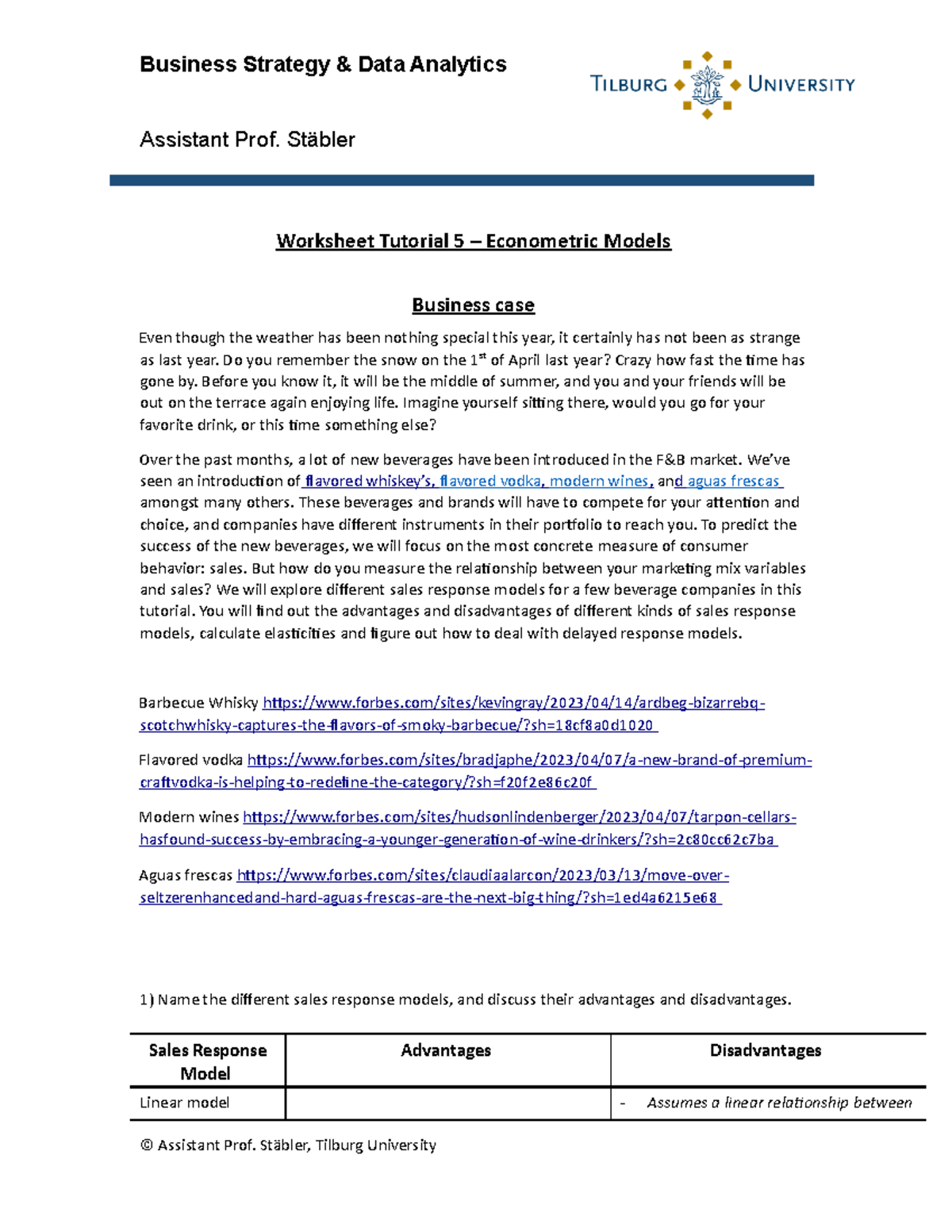 BSDA Worksheet Tutorial 5 - Assistant Prof. Stäbler Worksheet Tutorial 5 – Econometric Models ...