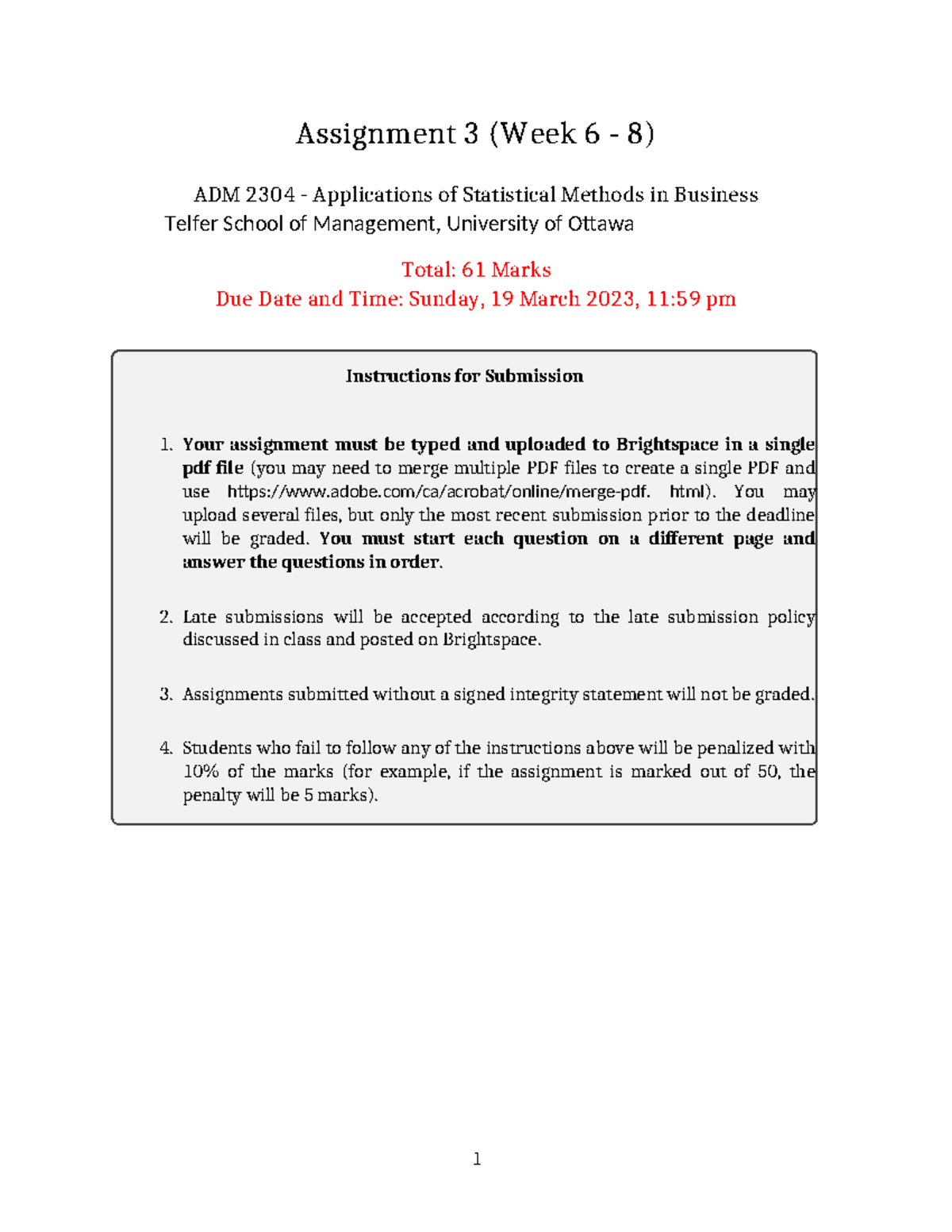 Assignment 3 W23 - Assignment 3 (Week 6 - 8) ADM 2304 - Applications of Statistical Methods in ...