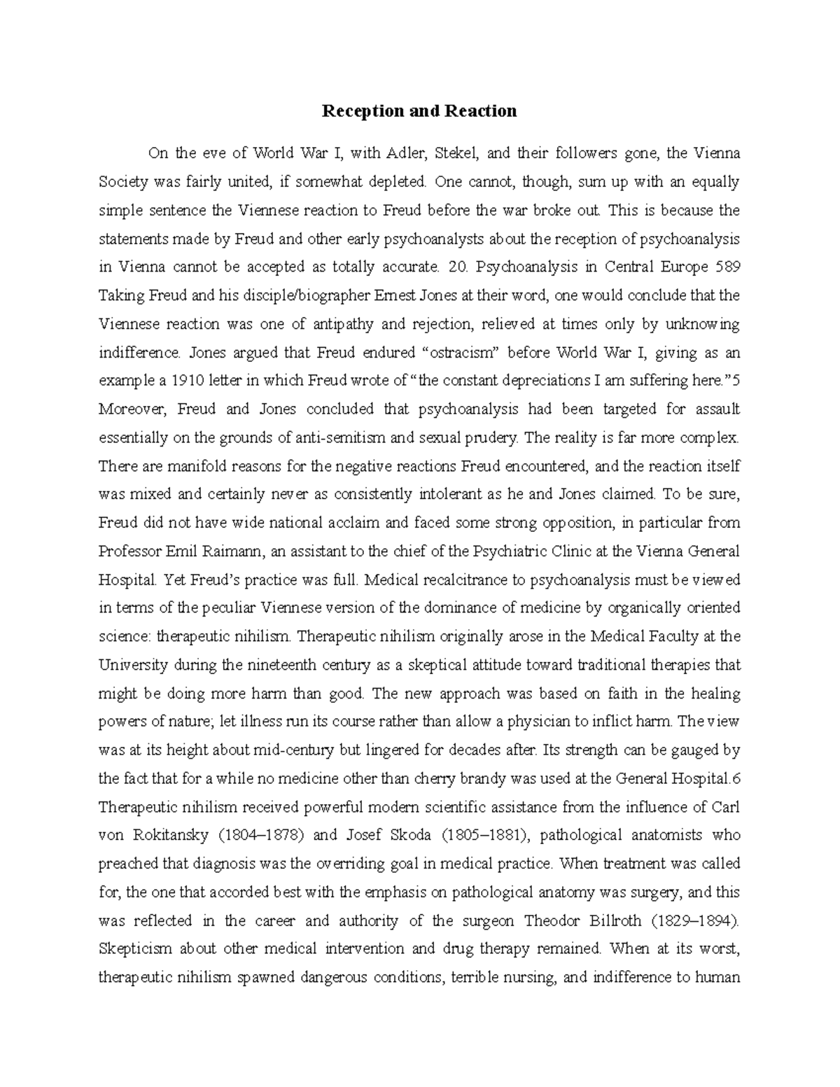 Reception and Reaction - One cannot, though, sum up with an equally ...