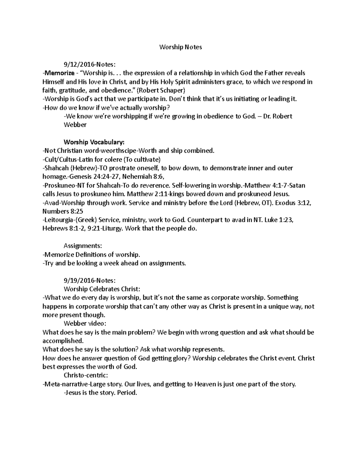 Worship Notes - Worship Notes 9/12/2016-Notes: -Memorize - “Worship is ...