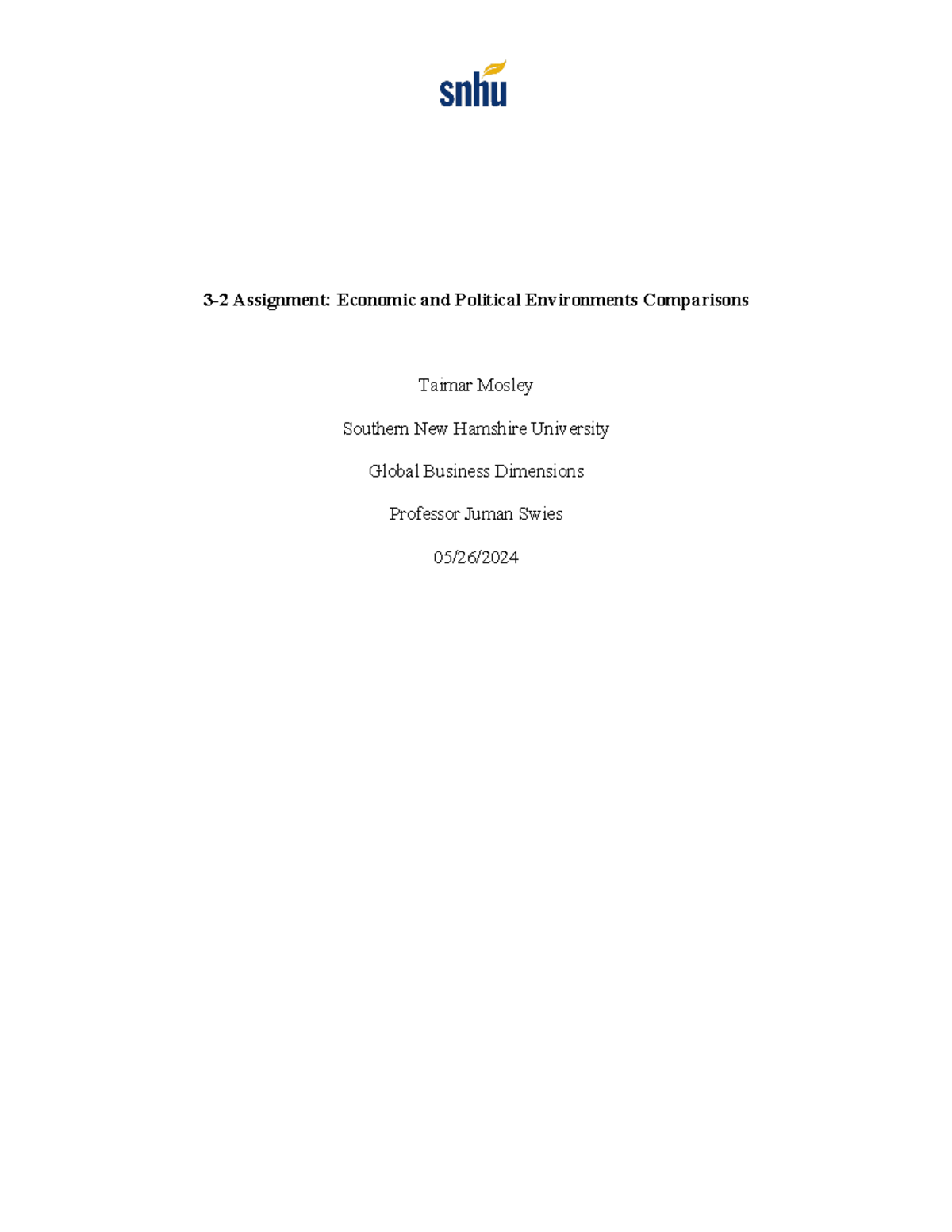 INT 220 Module Three Assignment Template - 3-2 Assignment: Economic and ...