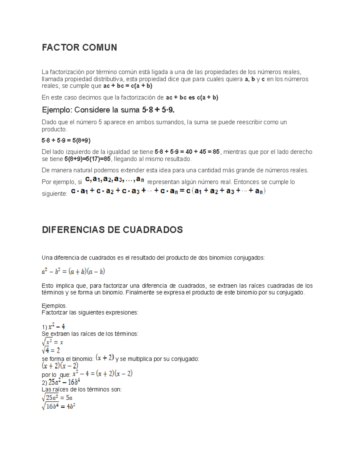 Matematicas - TAREA - FACTOR COMUN ####### La factorización por término común está ligada a una ...