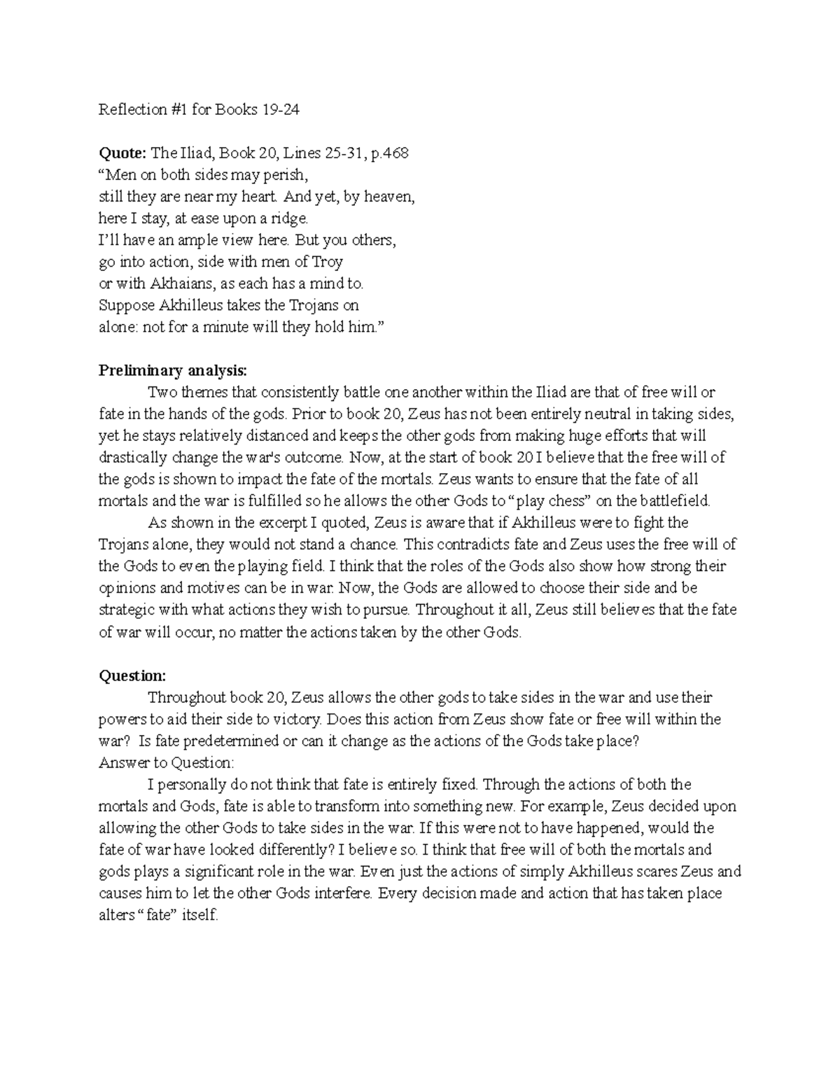 Reflection 1 (Il. Bks. 19-24) - Reflection #1 for Books 19- Quote: The ...