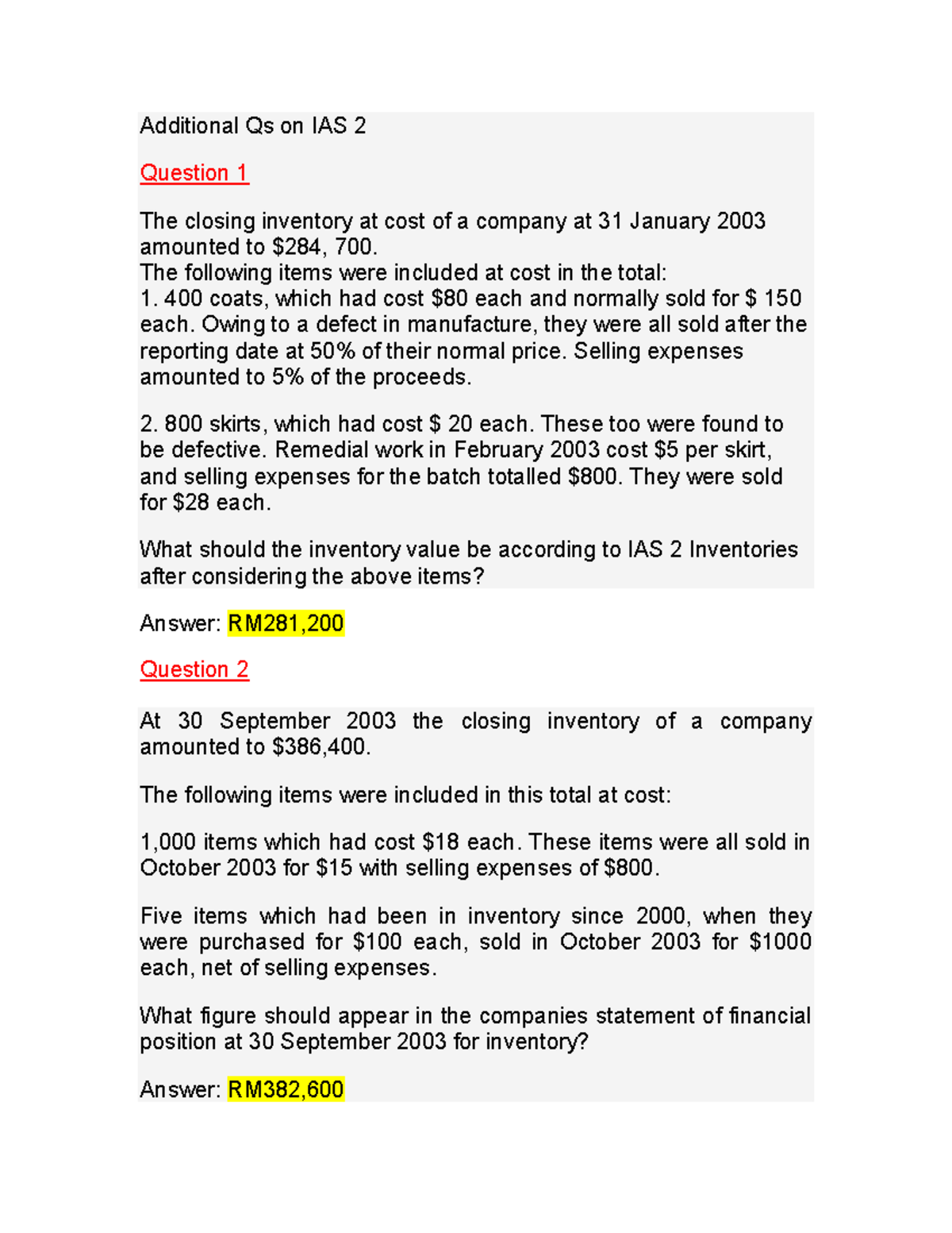 Additional Qs on IAS 2 inventory - Additional Qs on IAS 2 Question 1 ...