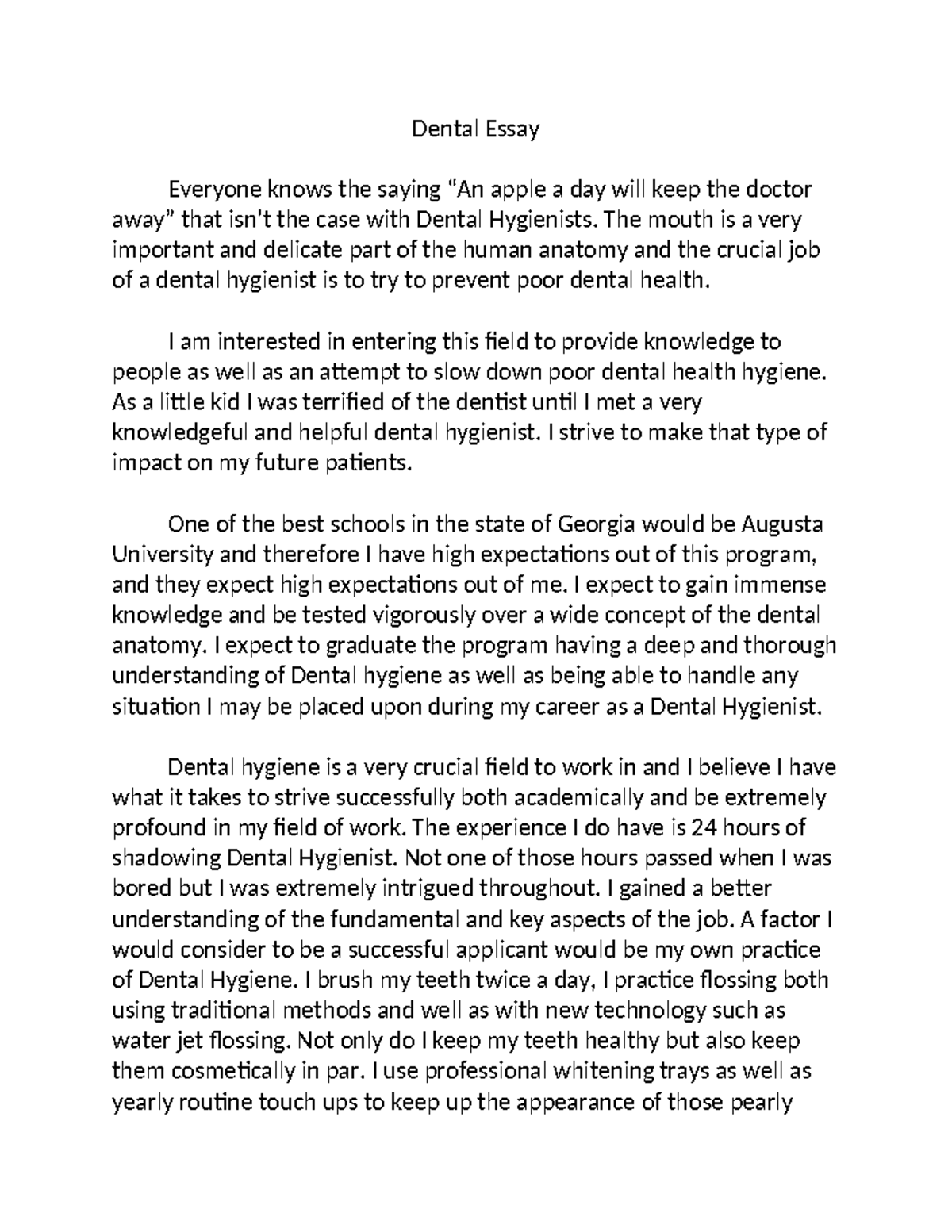 Dental Essay - Dental Essay Everyone knows the saying “An apple a day ...