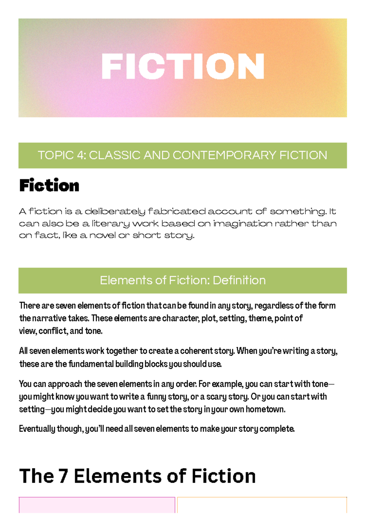 Topic 4 Classic AND Contemporary Fiction - Fiction A fiction is a ...