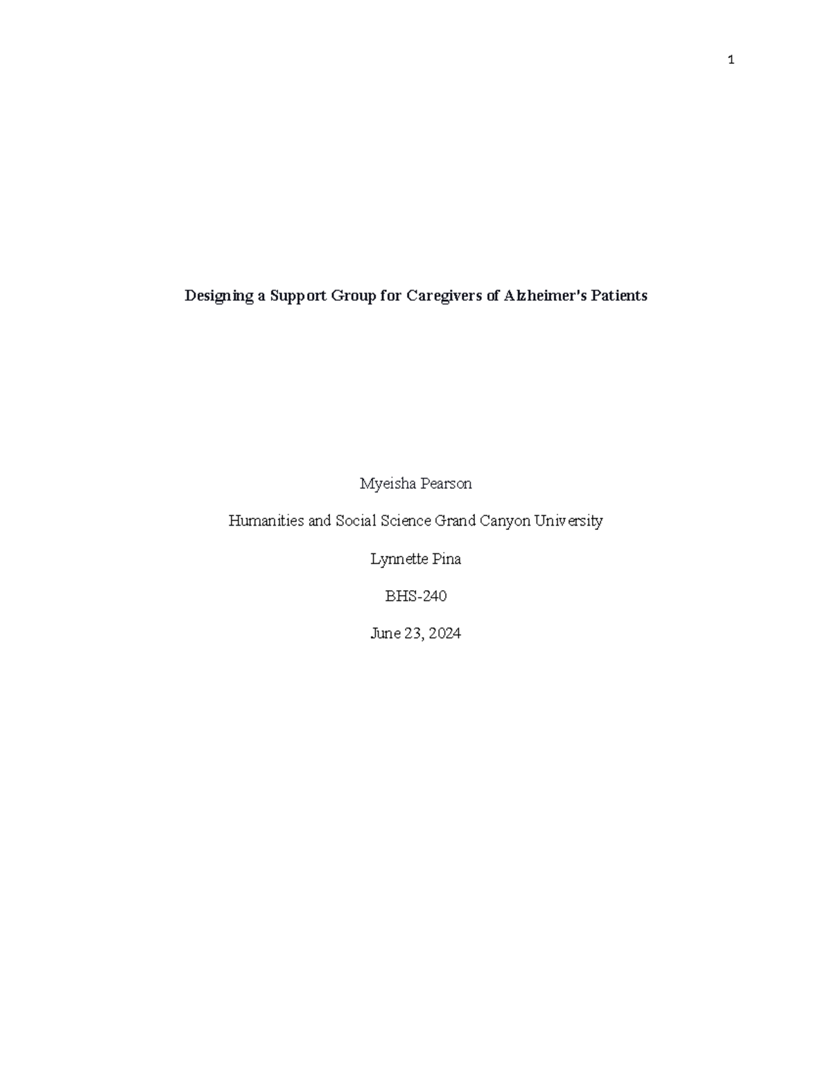 Group Paper - scored a 100 - Designing a Support Group for Caregivers ...