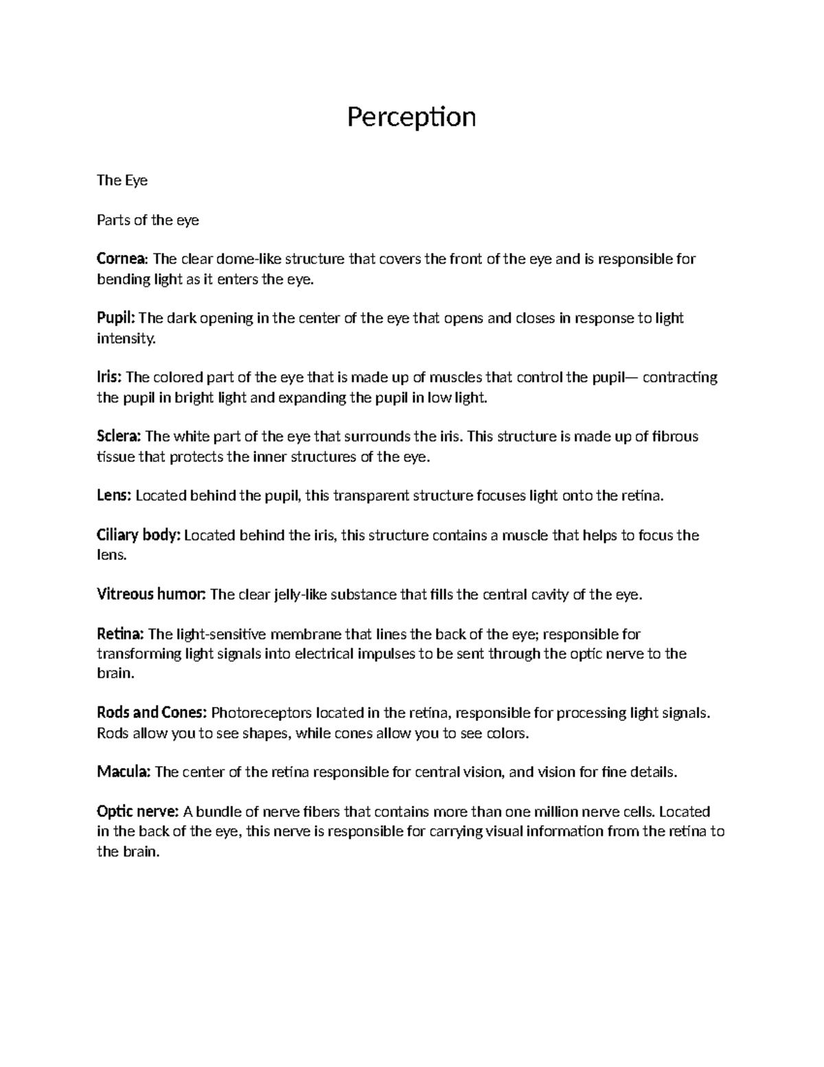 Perception - Perception The Eye Parts of the eye Cornea: The clear dome ...