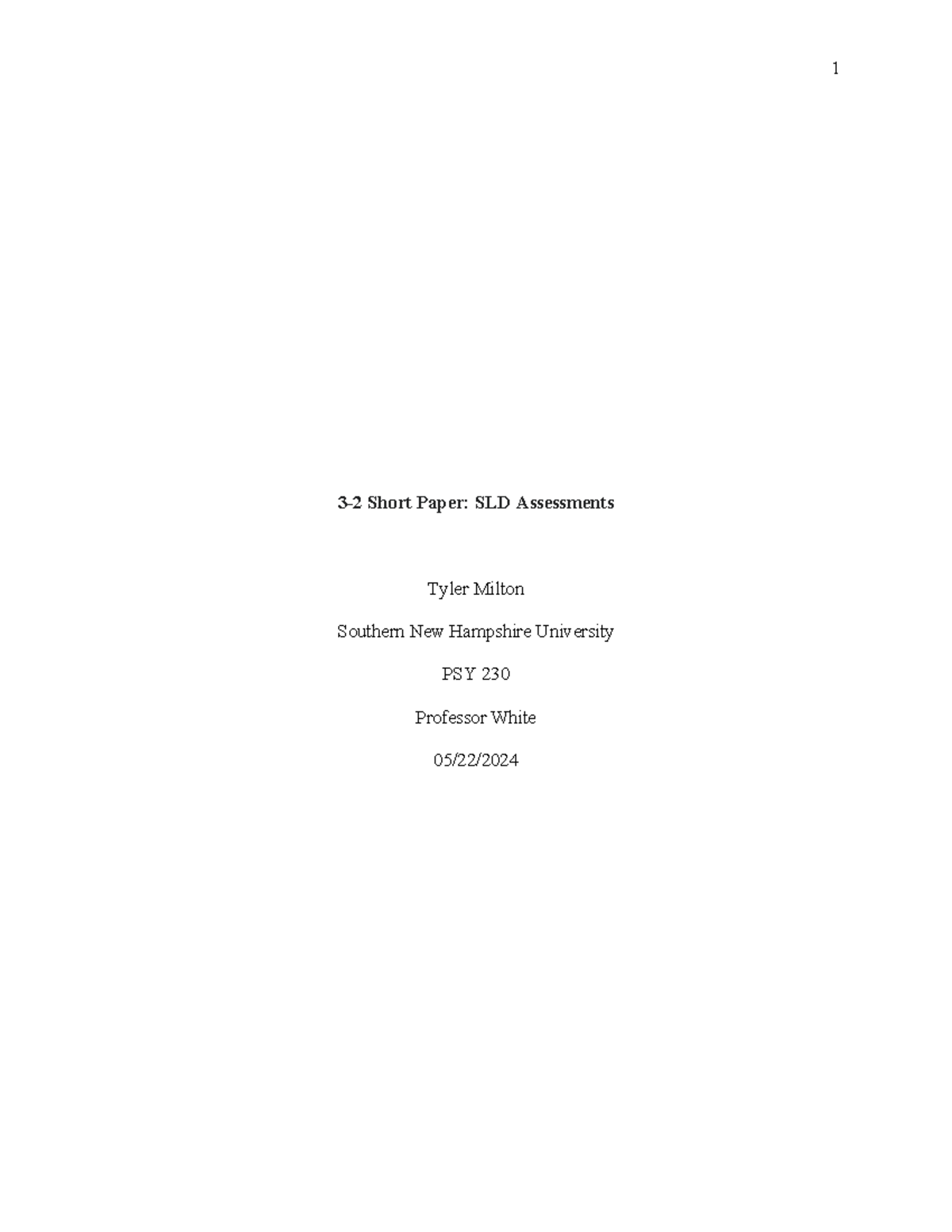 3-2 Short Paper SLD Assessments - 3-2 Short Paper: SLD Assessments ...