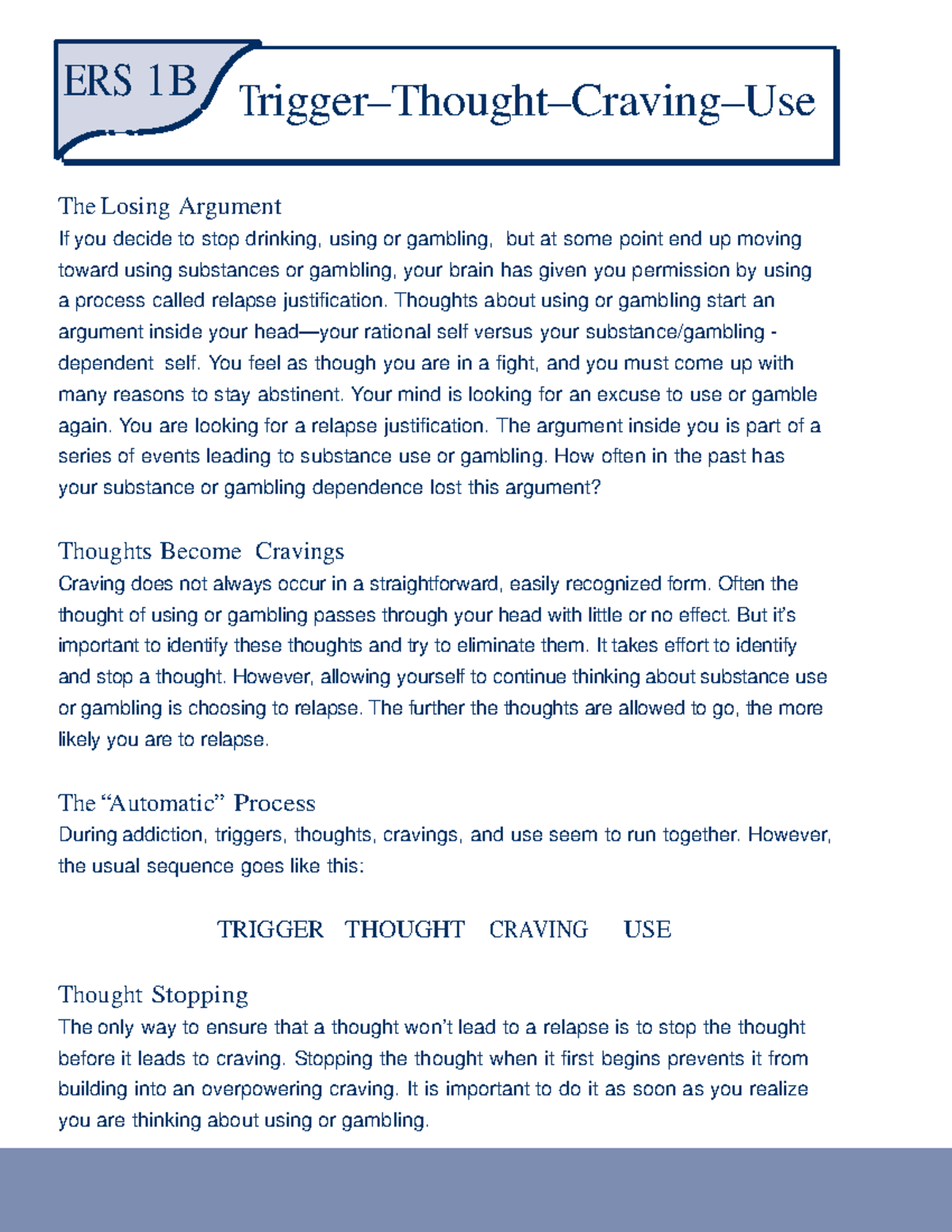 Thought stopping handout - ERS 1B Trigger–Thought–Craving–Use The ...