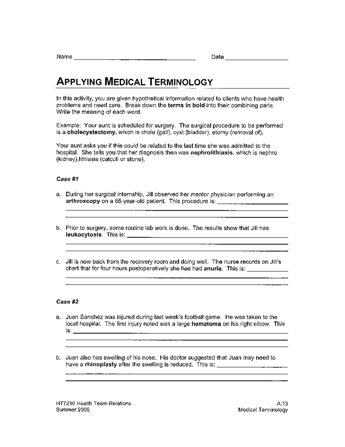 Medical Terminology case study - Name Date APPLYING MEDICAL TERMINOLOGY ...