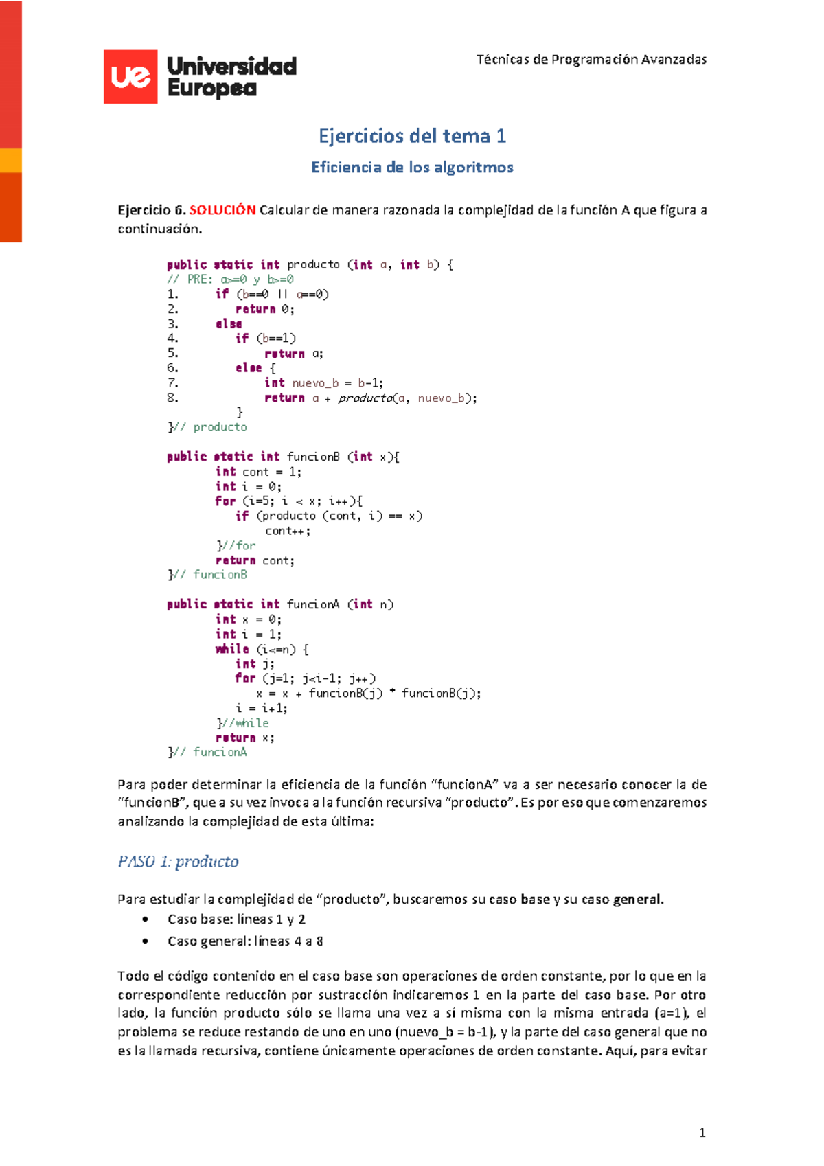 Tema1. Ejercicios Eficiencia 6. Resuelto. 2023-2024 - Ejercicios del tema 1 Eficiencia de los ...