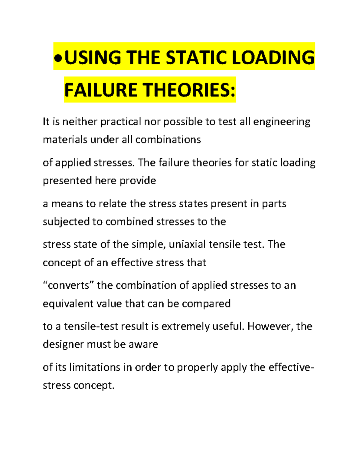 Using THE Static Loading Failure Theories - USING THE STATIC LOADING FAILURE THEORIES: It is ...