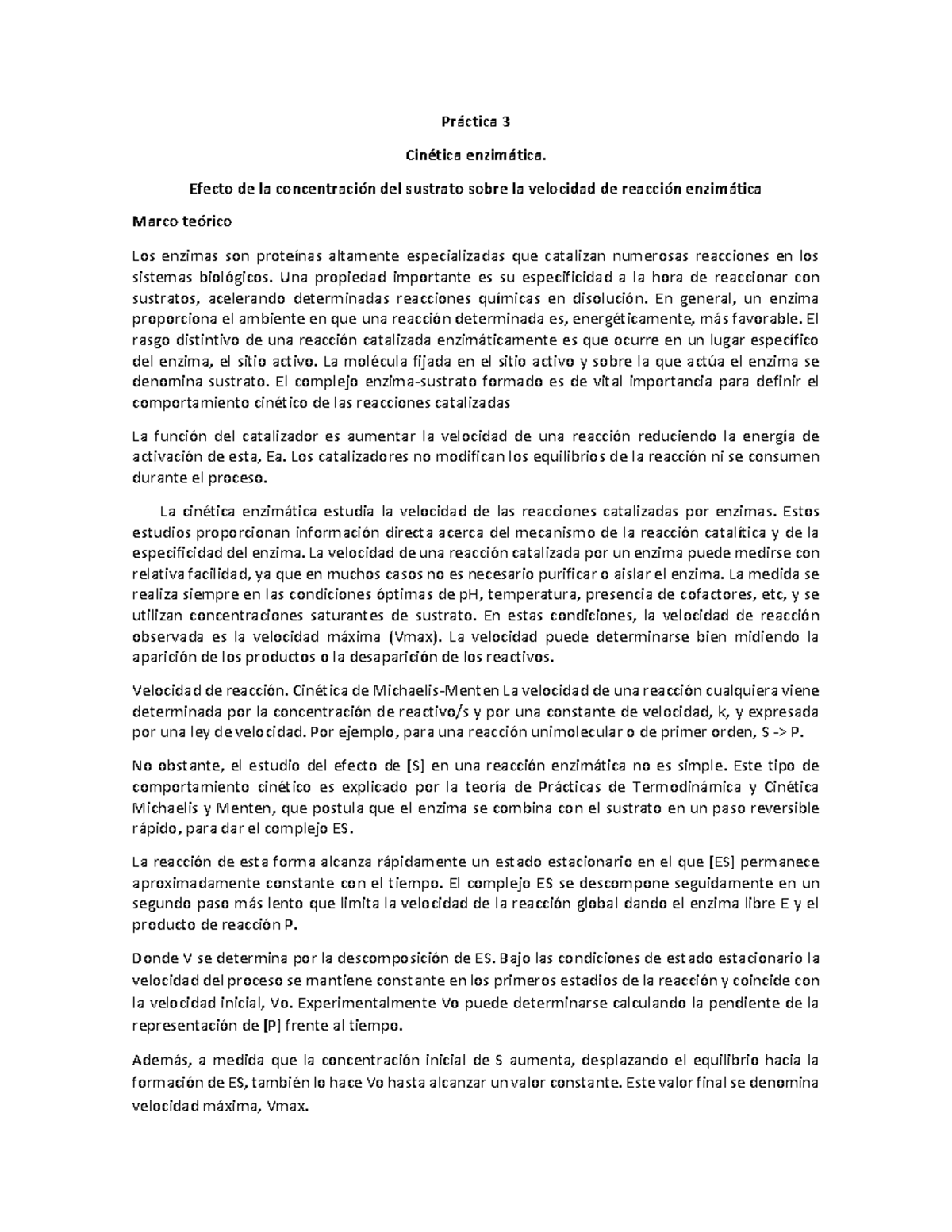 Práctica 3 - Practicad e bioquimica - Pr·ctica 3 CinÈtica enzim·tica. Efecto de la concentraciÛn ...