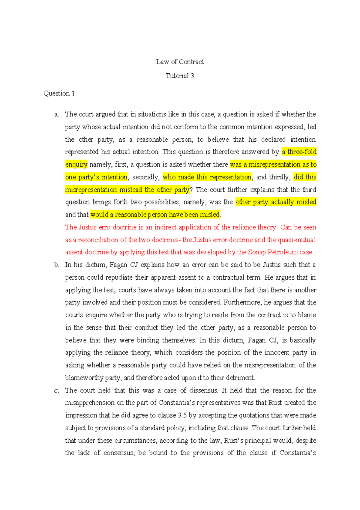 Contract Law Tutorial 3 - Law of Contract Tutorial 3 Question 1 a. The court argued that in ...