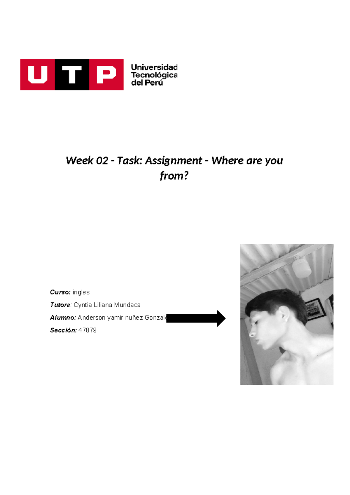 Ingles semana 2 - ingles, tarea - Week 02 - Task: Assignment - Where are you from? Curso: ingles ...