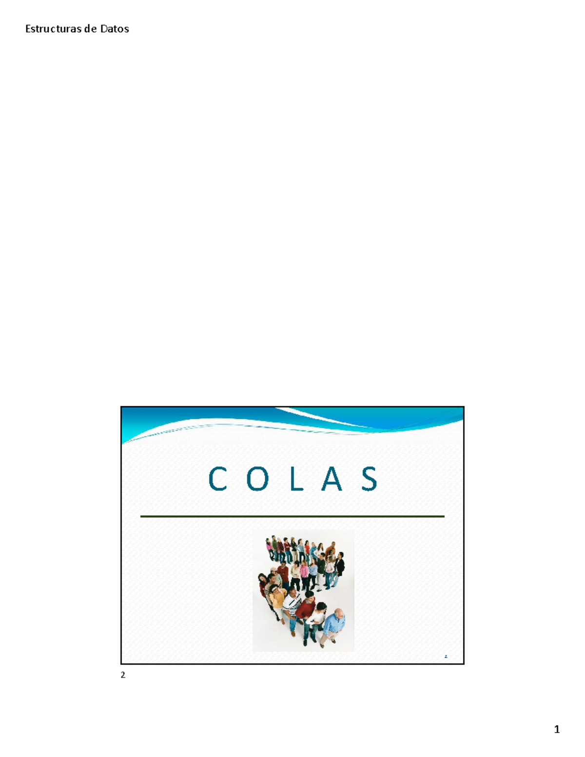 Estructura de datos Colas - Estructura De Datos - Tec de Madero - Studocu