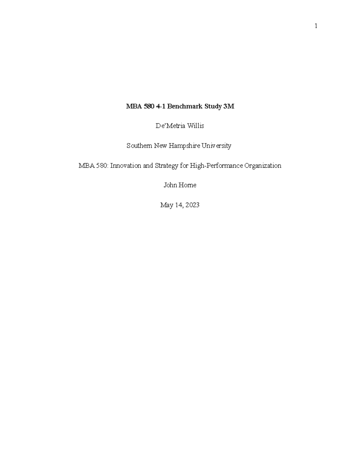 MBA 580 4-1 Benchmark Study 3M - 3M wants to be very careful when ...