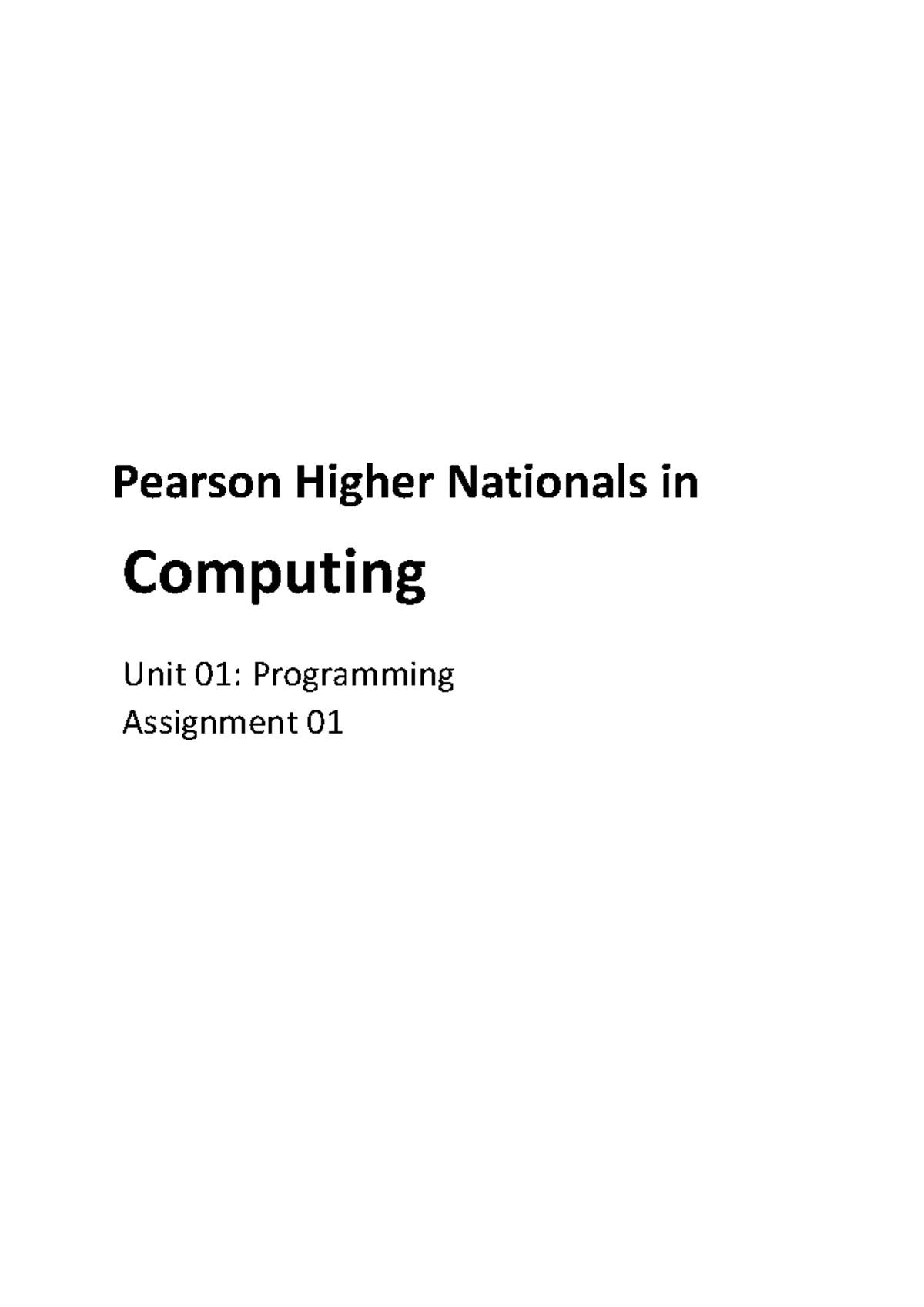 Ypu - Try and try - Pearson Higher Nationals in Computing Unit 01: Programming Assignment 01 ...
