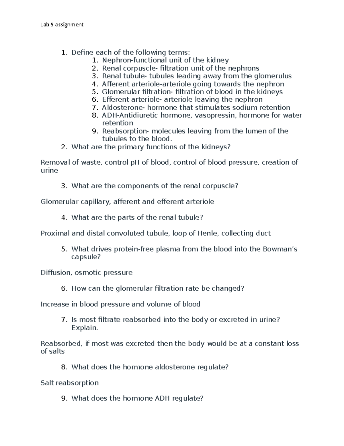 Lab 9 assignment - Define each of the following terms: Nephron-functional unit of the kidney ...